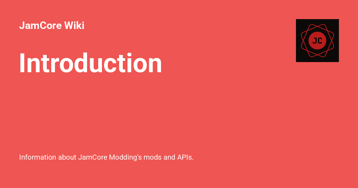 Introduction - JamCore Wiki