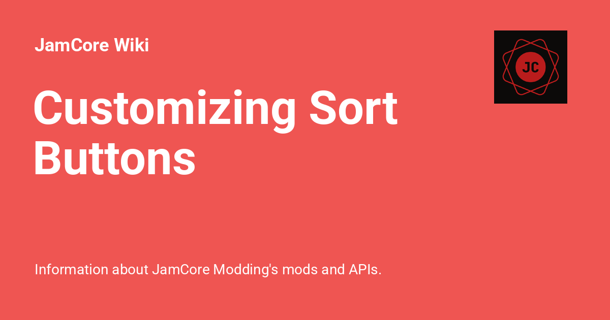 Customizing Sort Buttons - JamCore Wiki
